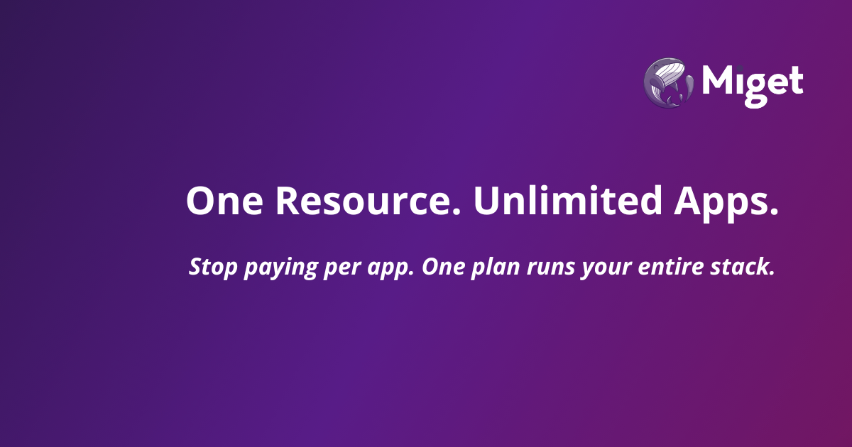 Miget - Modern Platform as a Service
